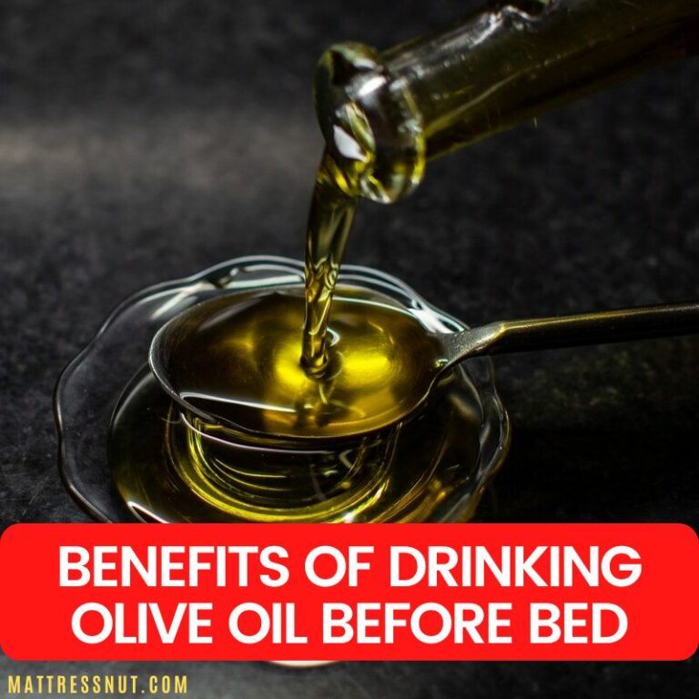 Benefits of drinking olive oil before bed, our in-depth guide