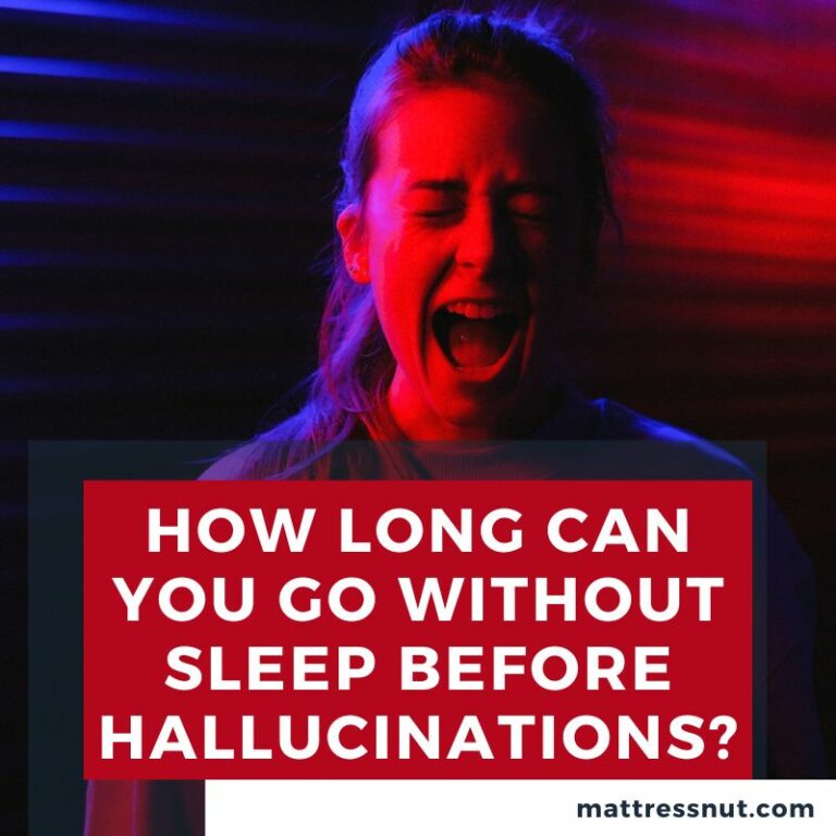 How long can you go without sleep before hallucinations? Our investigation