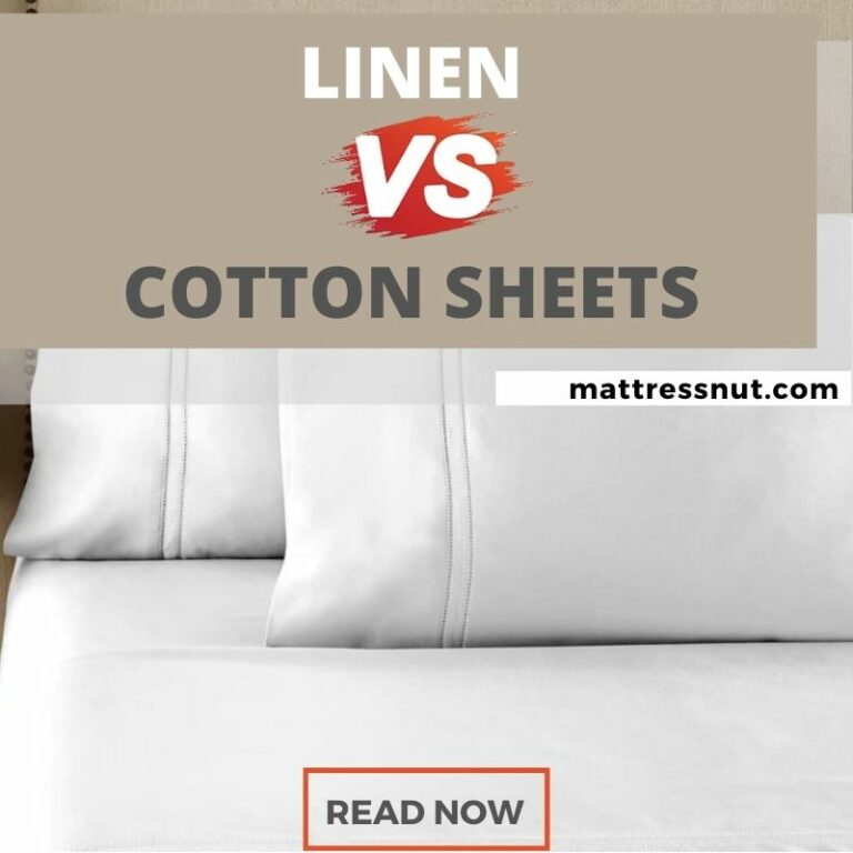 Linen vs Cotton Sheets: Comparison, Differences and Pros & Cons