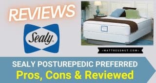 Sealy Posturepedic Preferred Review: Pros, Cons & Our Verdict