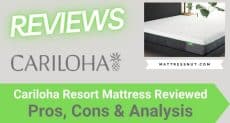 Cariloha Resort Mattress Review: Expert Opinion + alternative